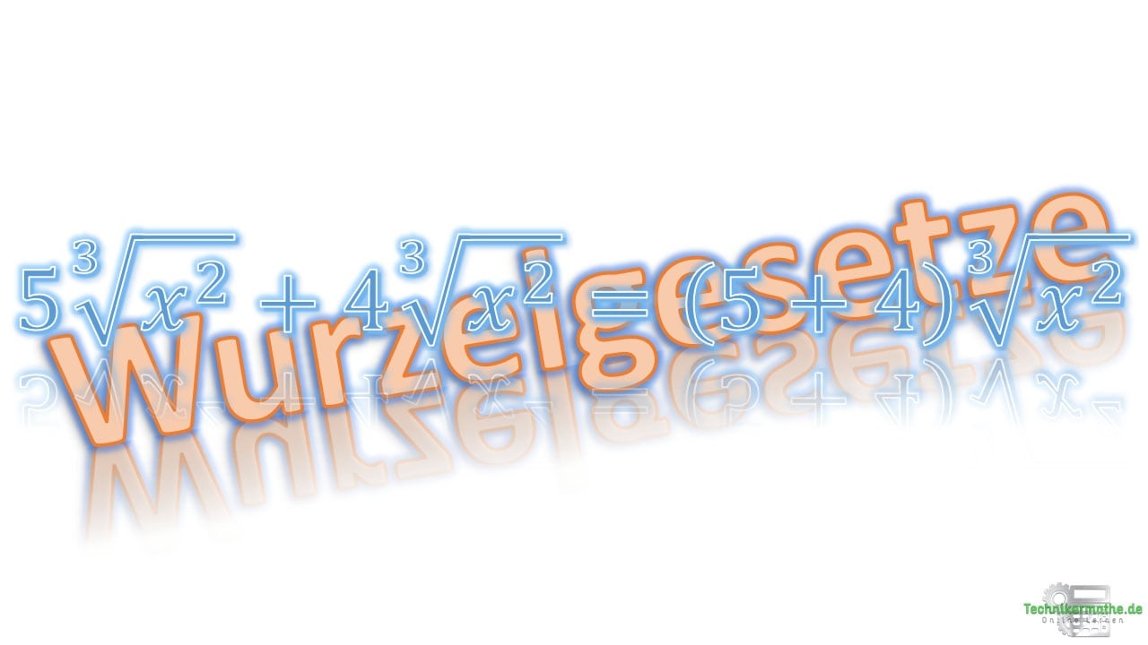 Wurzelgesetze [Aufgaben | Lernvideos] einfach gut erklärt 1a